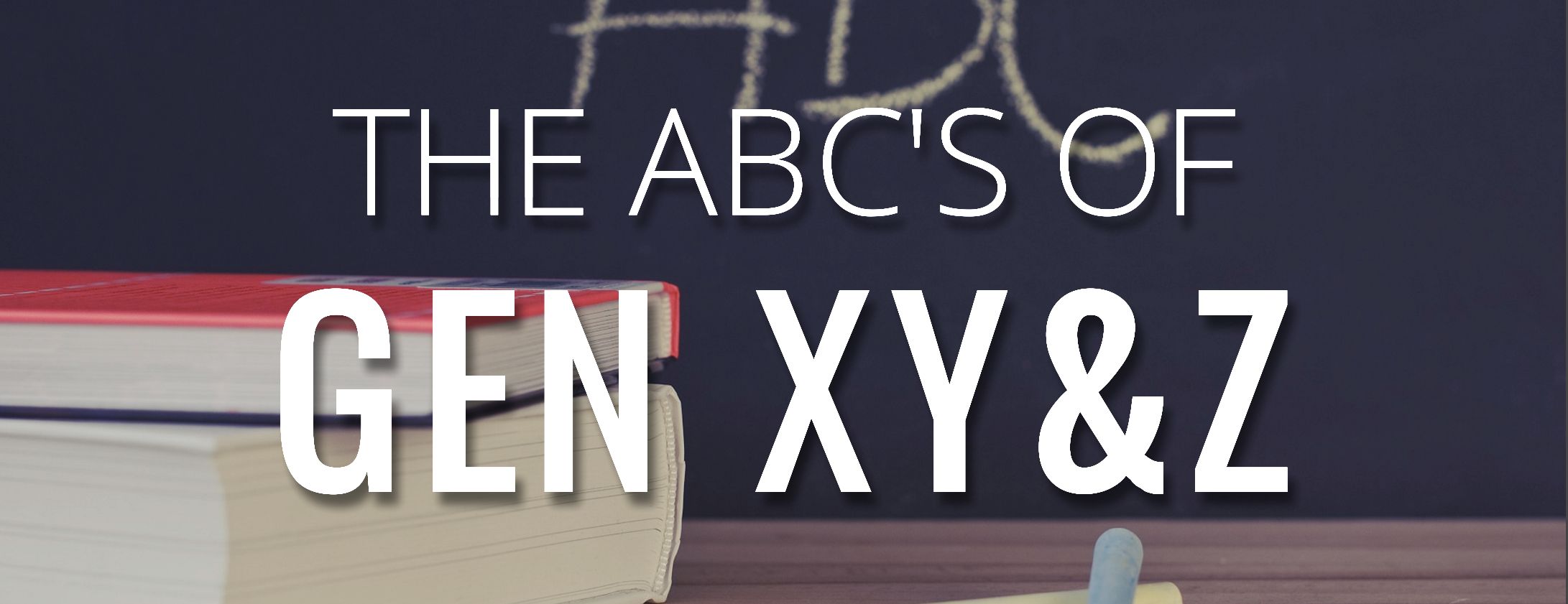 The ABCs of Gen XYZ | Adapt Consulting